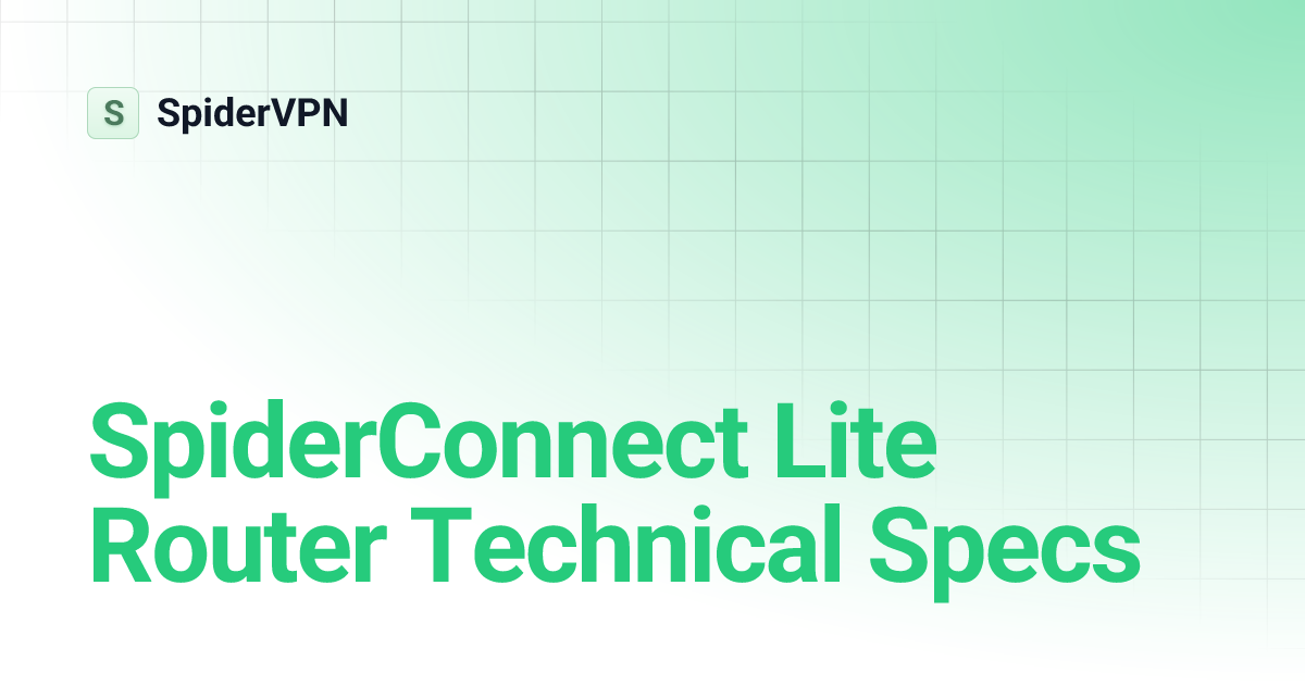 SpiderConnect Lite Router Technical Specs | SpiderVPN